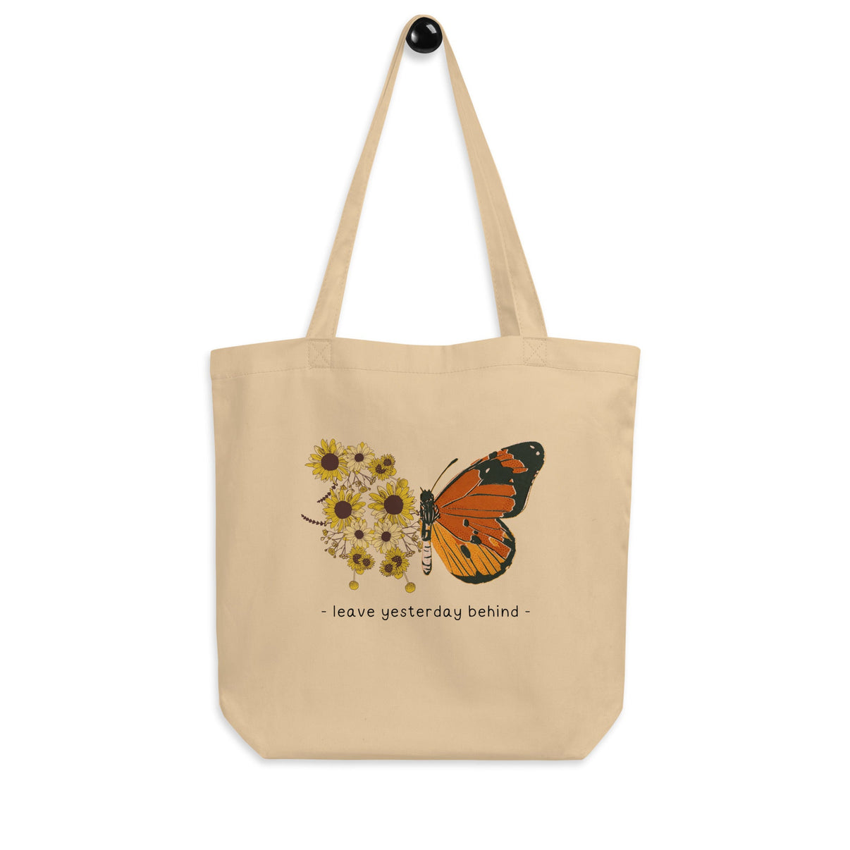 Leave Yesterday Behind Eco Tote Bag – Swash Peak